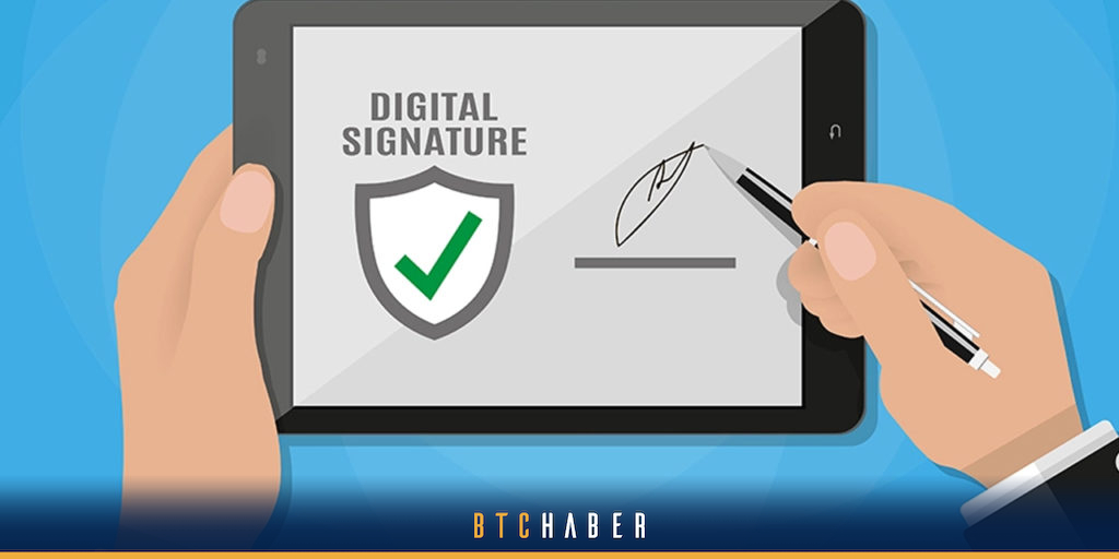 Digital Signature Nedir, Ne İçin Kullanılır?