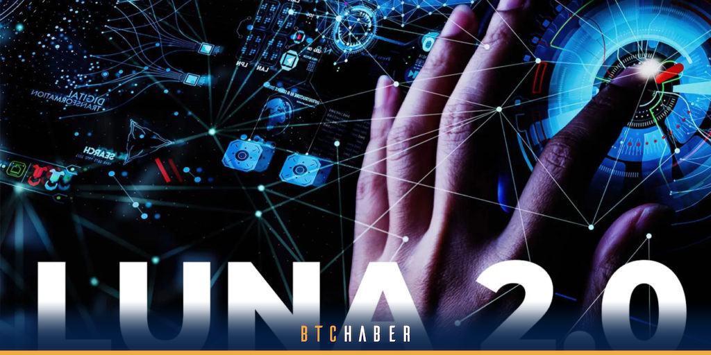 Luna 2.0 Nedir? - BTCHaber