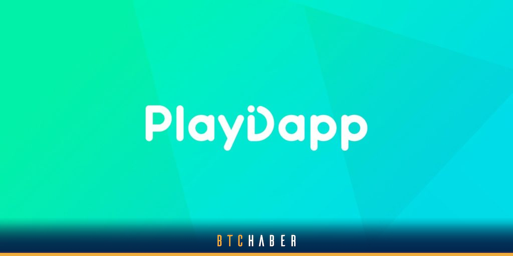 PlayDapp (PLA) Nedir? - BTCHaber
