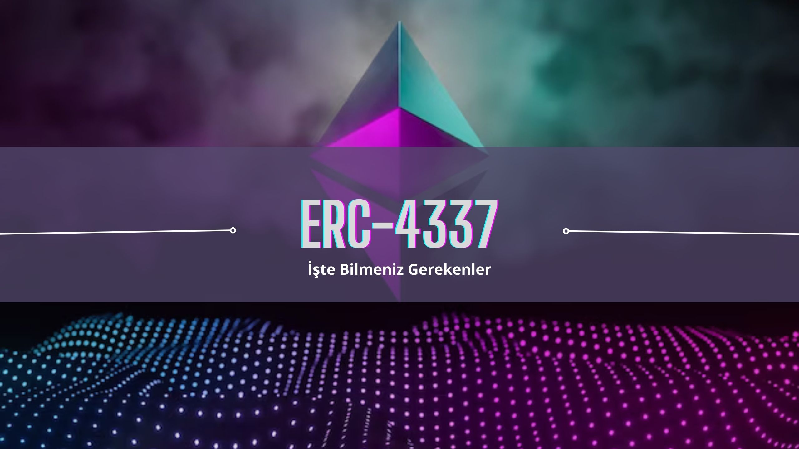 Ethereum ERC-4337 Standardı Nedir? - BTCHaber